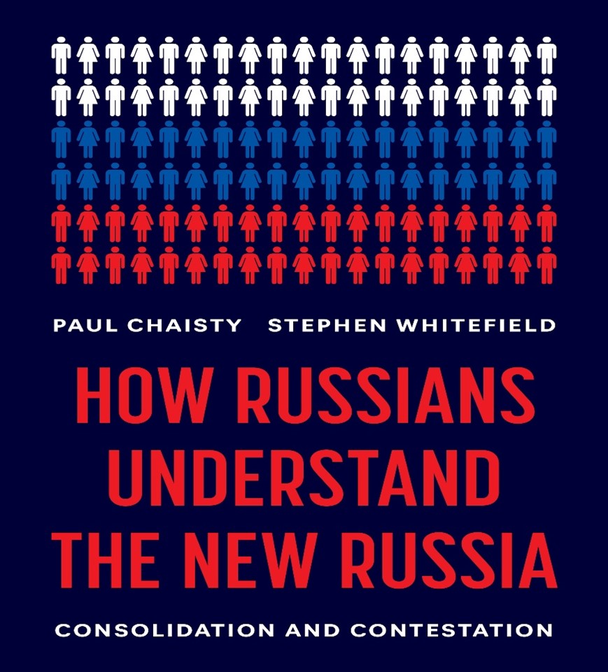 DPIR’s Paul Chaisty and Stephen Whitefield pen new book on Russian ...